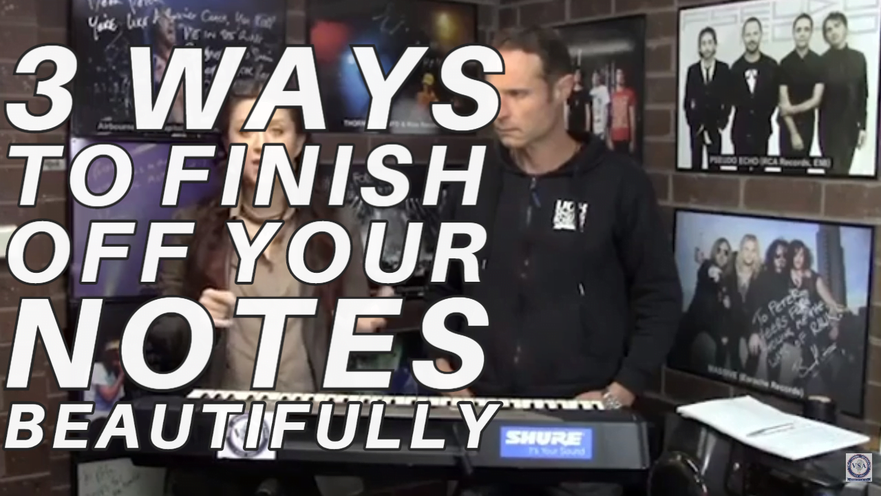 3 WAYS TO FINISH OFF YOUR NOTES BEAUTIFULLY | VOX SINGING ACADEMY